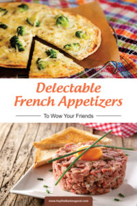 31 Best French Appetizers